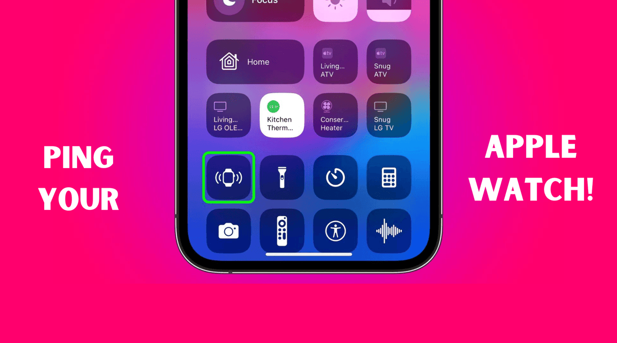 Ping Your Apple Watch With Your iPhone