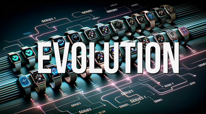 Apple Watch Evolution: Series 1 to 9 Compared - Buckle & Band